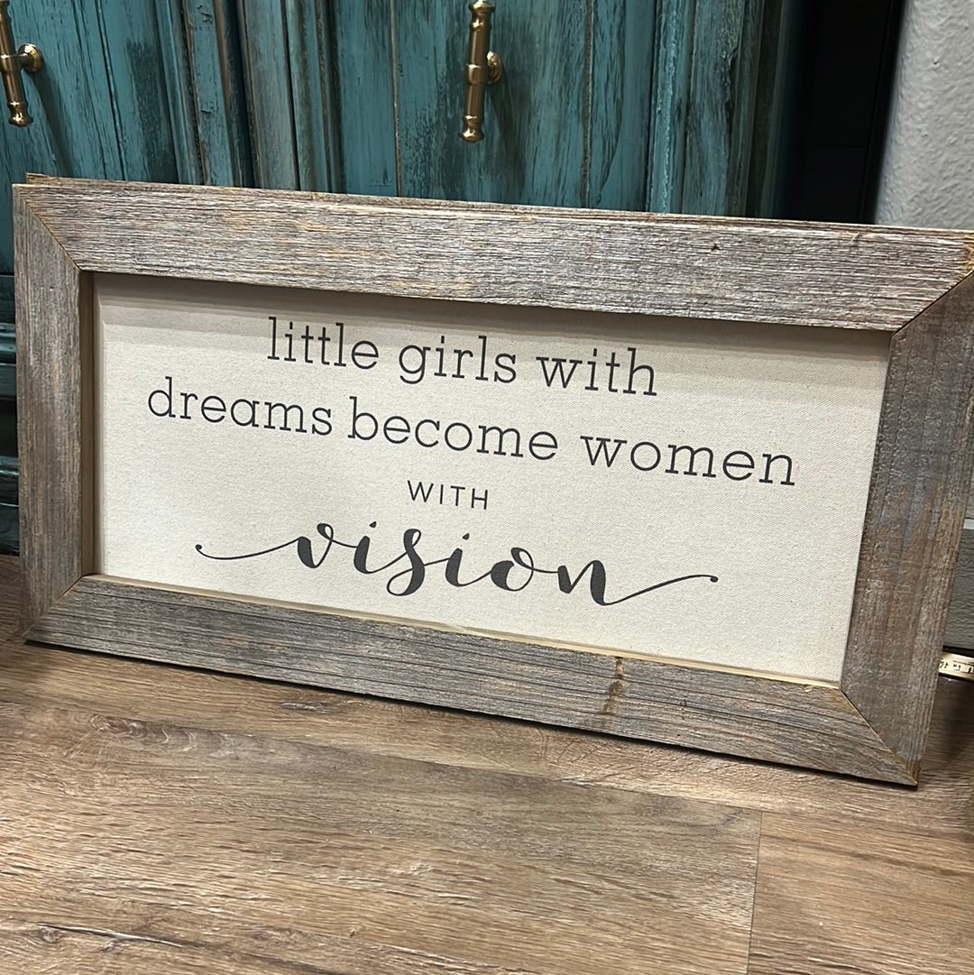 Little Girls With Dreams Canvas Sign – Bloom Boutiques